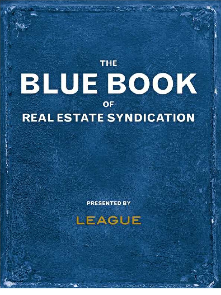 The Blue Book of Real Estate Syndication | PDF | Real Estate Investment ...