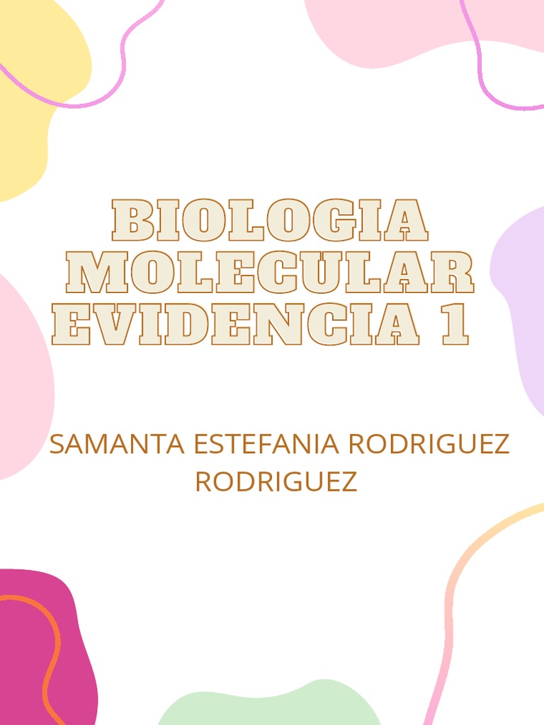 Biología Molecular Evidencia 1 | PDF | Adn | Genética