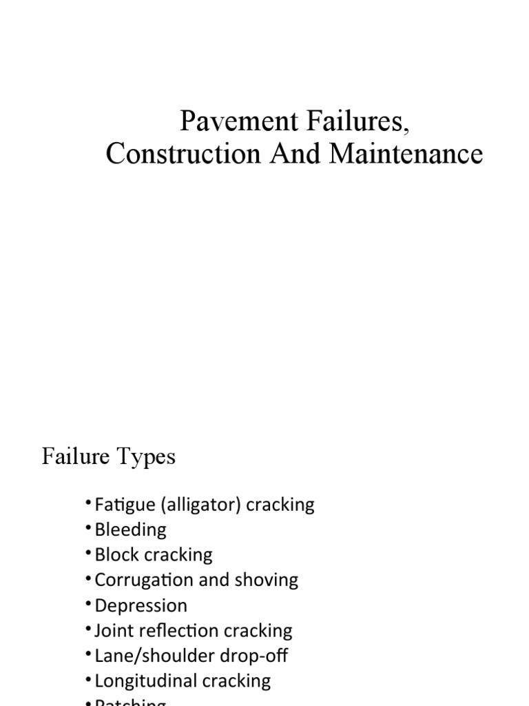 Pavement Failure Construction and Maintenance | PDF | Road Surface ...