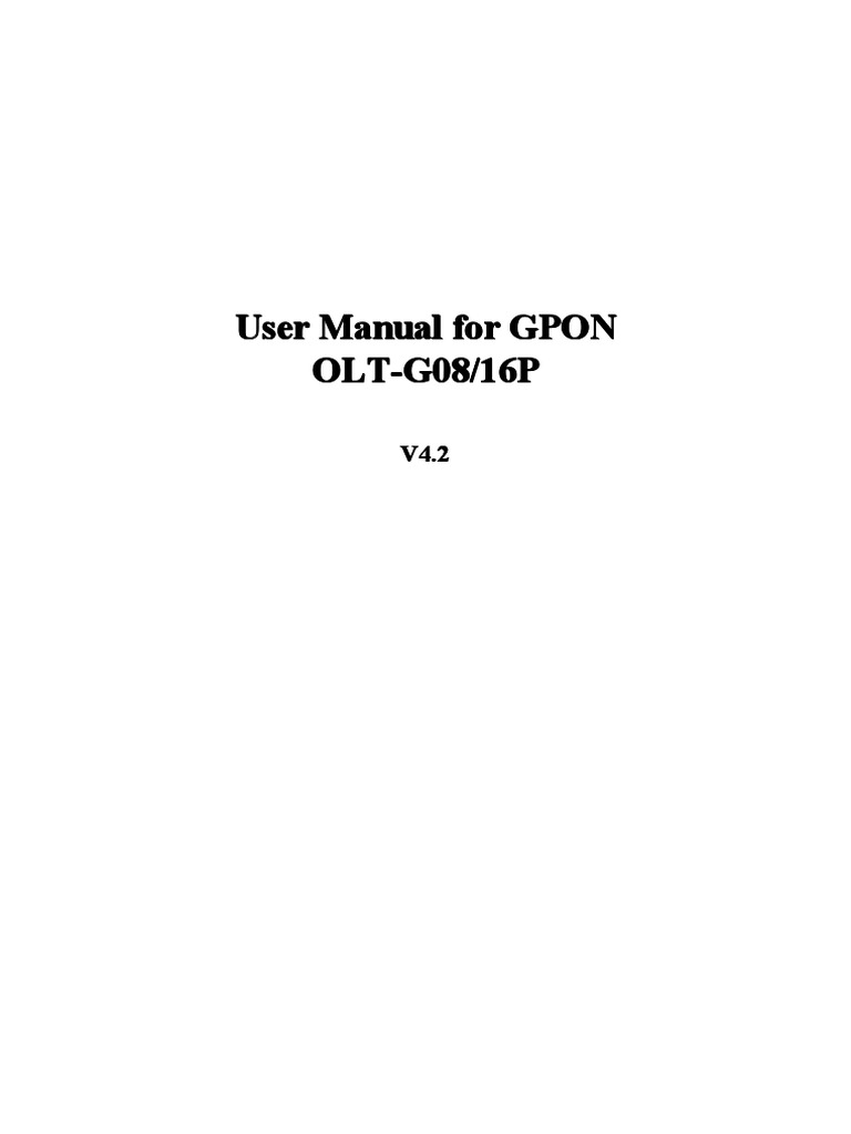 GPON 8 - 16P OLT User Manual V4.2 | PDF | Multicast | Ethernet