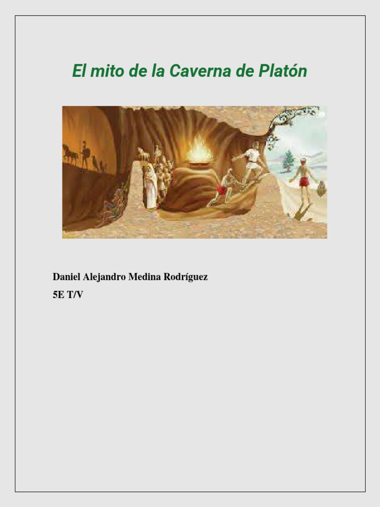 Act. 8 El Mito de La Caverna de Platón - Daniel Medina | PDF | Platón