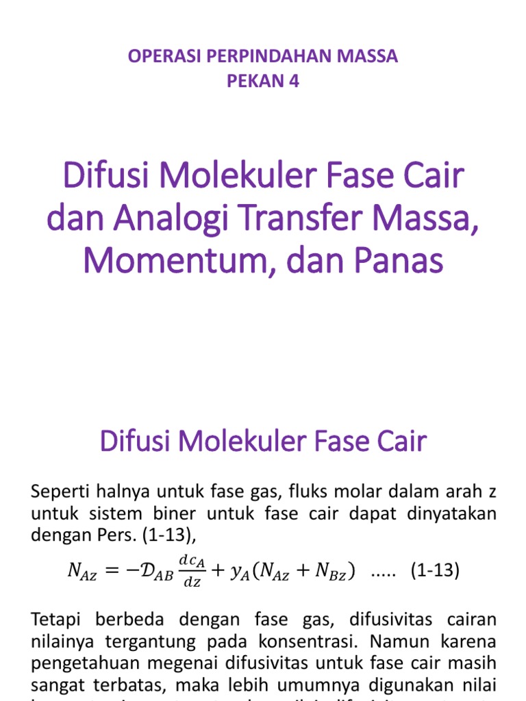Pekan 4 OPM - Difusi Molekuler Fase Cair Dan Analogi Transfer Massa ...