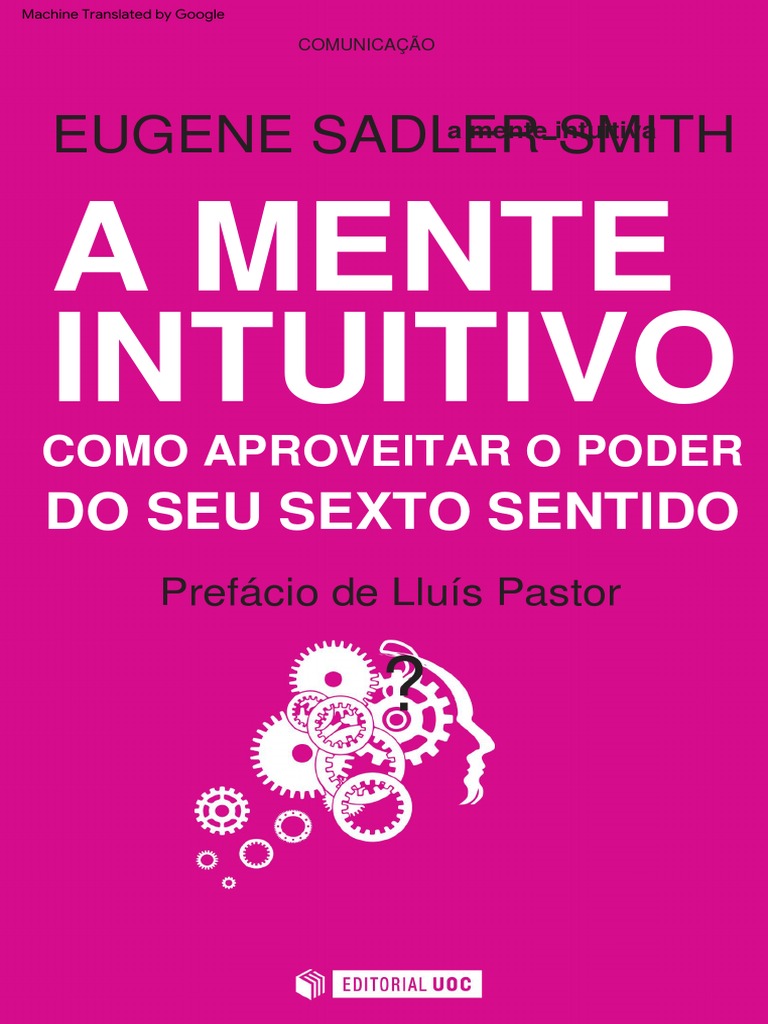 La Mente Intuitiva PDF | PDF | Pensamento | Mente La Mente Intuitiva PDF | PDF | Pensamento | Mente