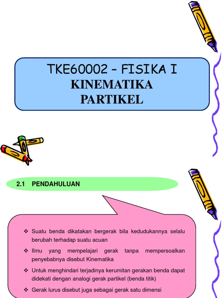 GERAKAN PARTIKEL DALAM FISIKA DASAR | PDF