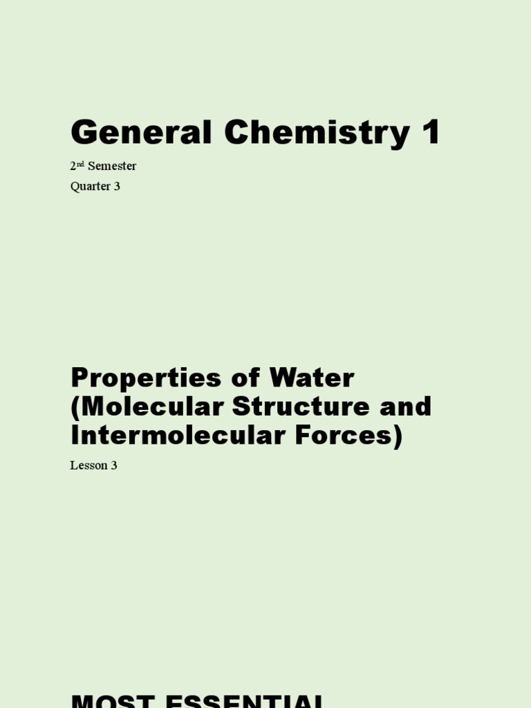Lesson 3 Properties of Water Molecular Structure and IMF | PDF | Water ...