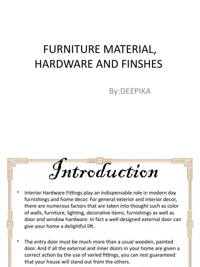 Furniture, Hardware and Finishes PPT by Deepika | PDF