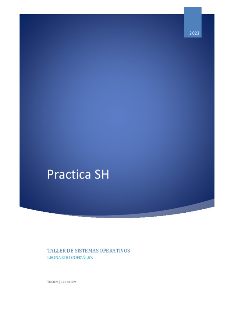 Práctica 1.2 Ejecución de Script en SHELL | PDF | Archivo de computadora | Lenguaje de escritura