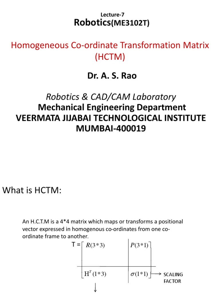 Homogeneous Coordinate Transformation Matrices And Their Application In
