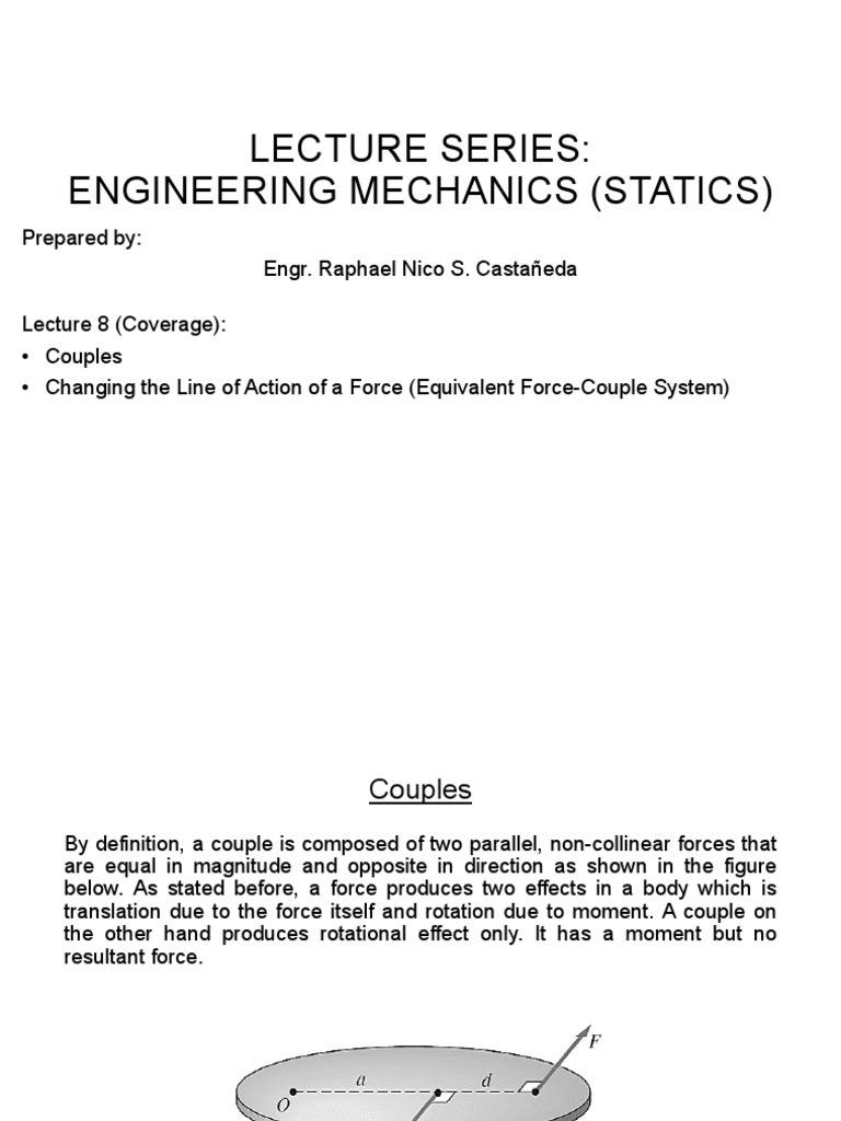 Lecture 8 - Couples Changing The Line of Action of A Force (Equivalent Force-Couple System) PDF ...