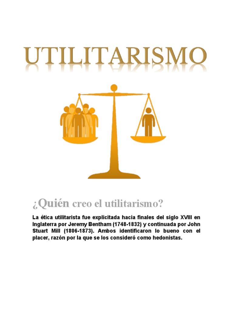 Que Es El Utilitarismo-Bioetica | PDF | Utilitarismo | Placer