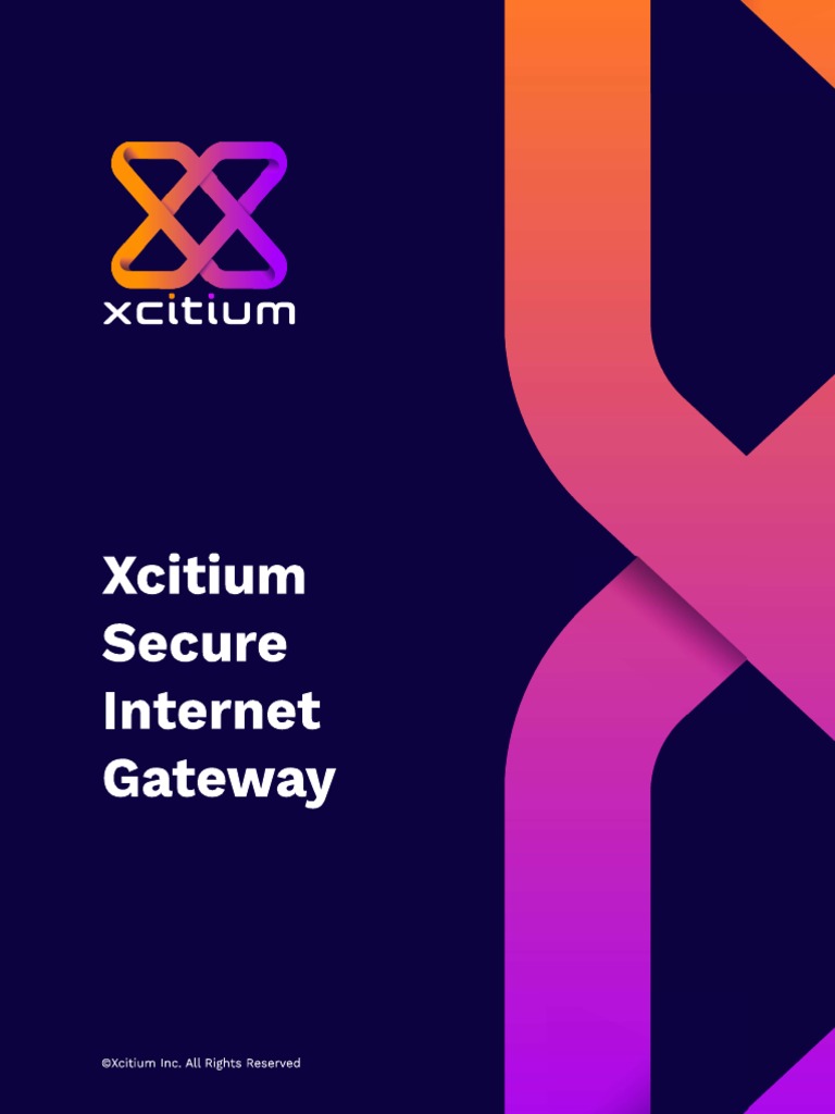 Xcitium Secure Internet Gateway | PDF Xcitium Secure Internet Gateway | PDF