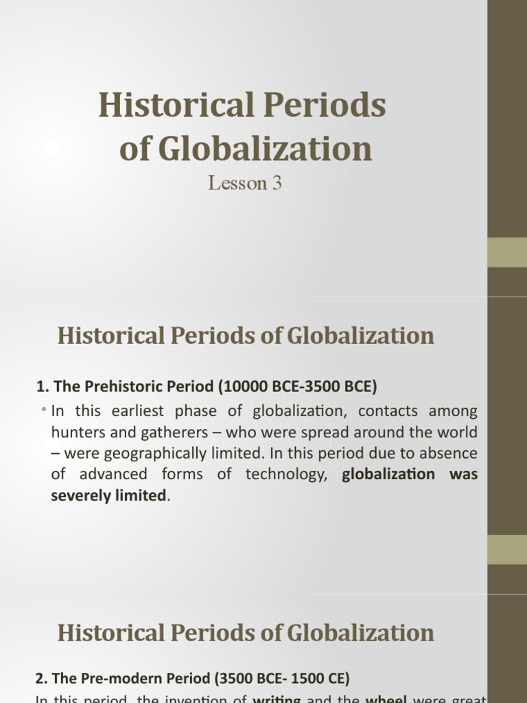Lesson 3 - Historical Periods of Globalization | PDF