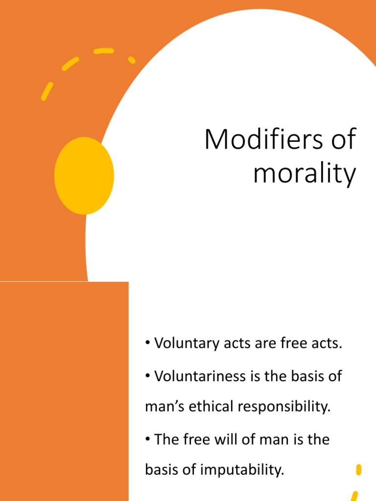 Modifiers of Voluntary Act and Double Effect Principle-1 | PDF | Ethical Principles | Social ...