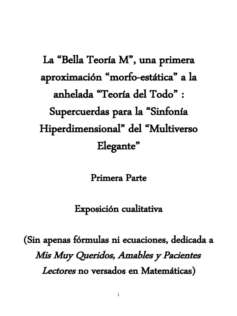 La Bella Teoria M o El Primer Esbozo de Una Teoria Del Todo para El ...