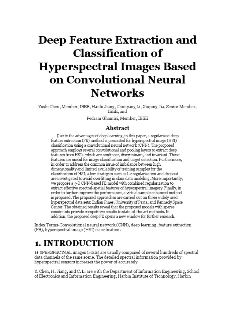Deep Feature Extraction and Classification of Hyperspectral Images Based On Convolutional Neural ...