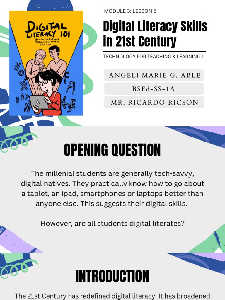 Developing Digital Literacy: An Analysis of the Skills Needed to Succeed in the 21st Century ...