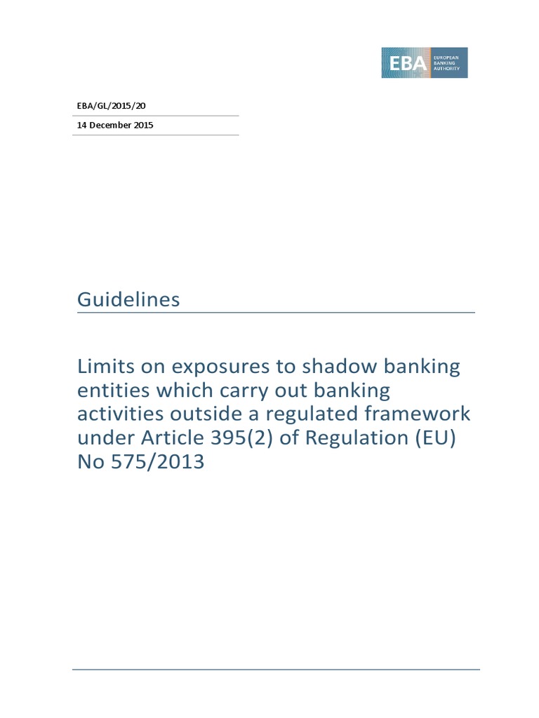 EBA-GL-2015-20 Final Report On GL On Shadow Banking Entities | PDF ...