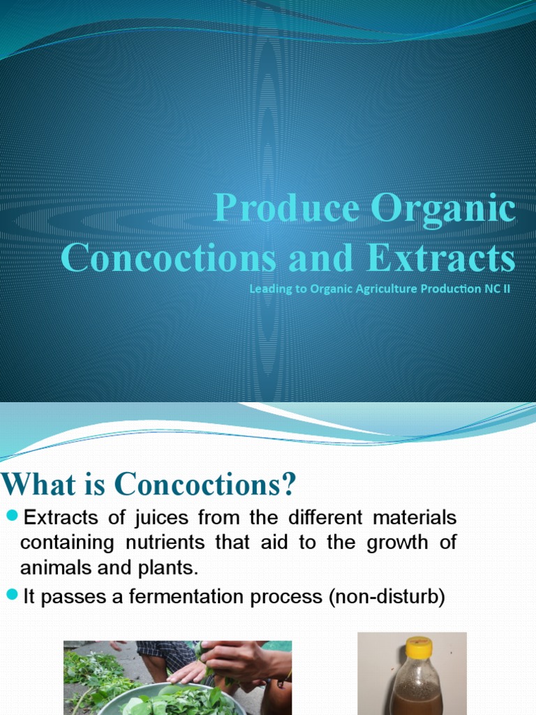 Organic Concoctions & Extracts Guide | PDF | Microorganism | Soil