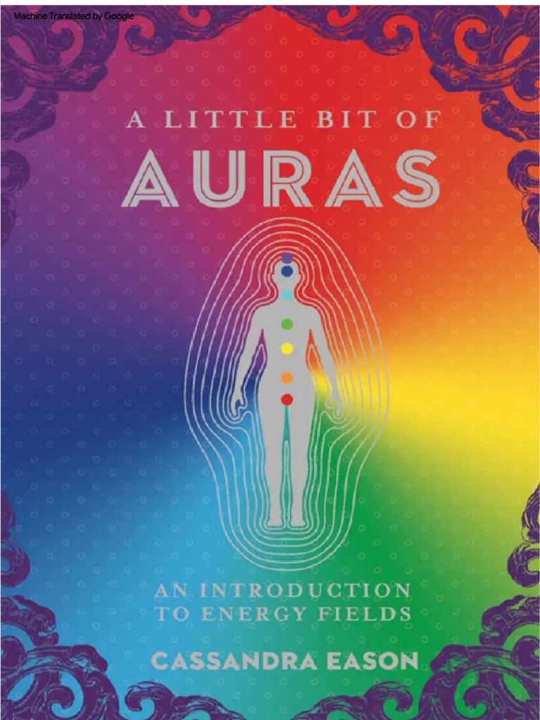 A Little Bit of Auras en Espaol Cassandra Eason - Compress | PDF | Aura (paranormal) | Color