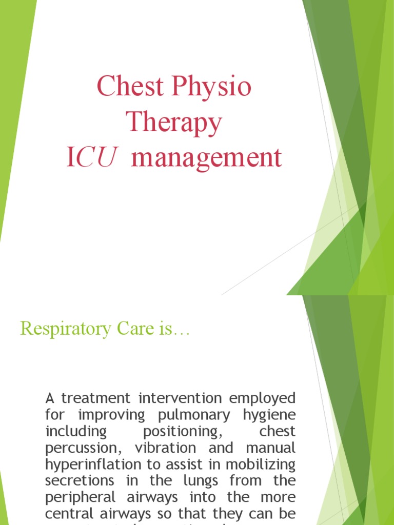 ICU Chest Physiotherapy Guide | PDF | Lung | Respiratory Tract
