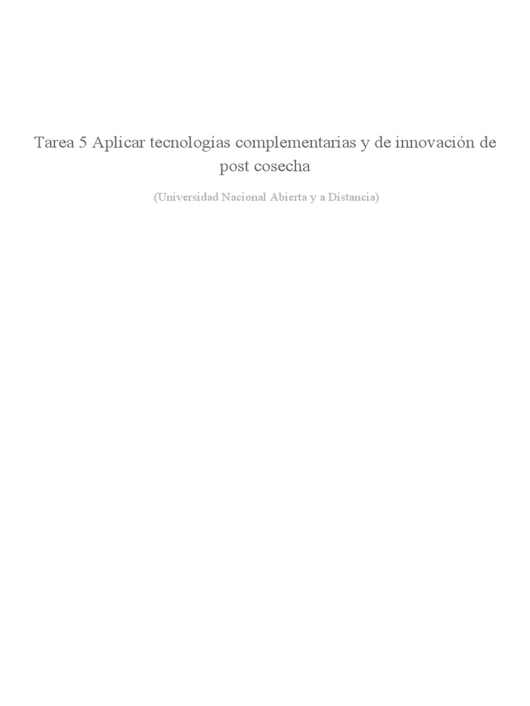 Tarea 5 Aplicar Tecnologias Complementarias y de Innovacion de Poscosecha | PDF | Alimentos ...