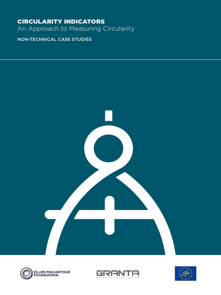 Circularity Indicators - Non Technical Case Studies - May2015 PDF | PDF | Recycling | Plastic