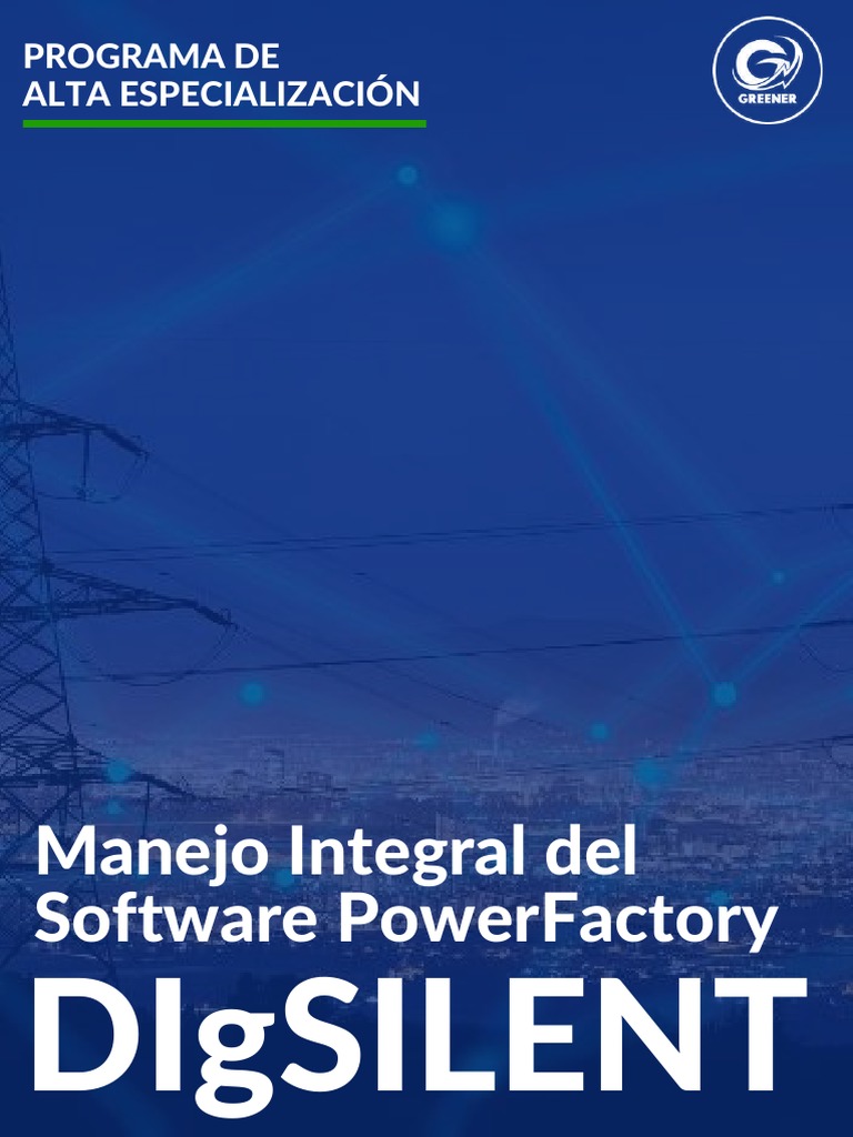 Manejo Integral Del Sofware PowerFactory DIgSILENT | PDF | Ingenieria Eléctrica | Software