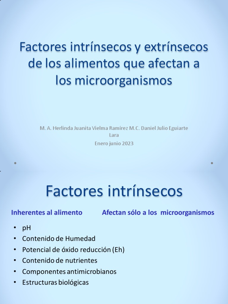 Factores Intrínsecos y Extrínsecos de Los Alimentos EJ 2023 | PDF | Agua | Alimentos