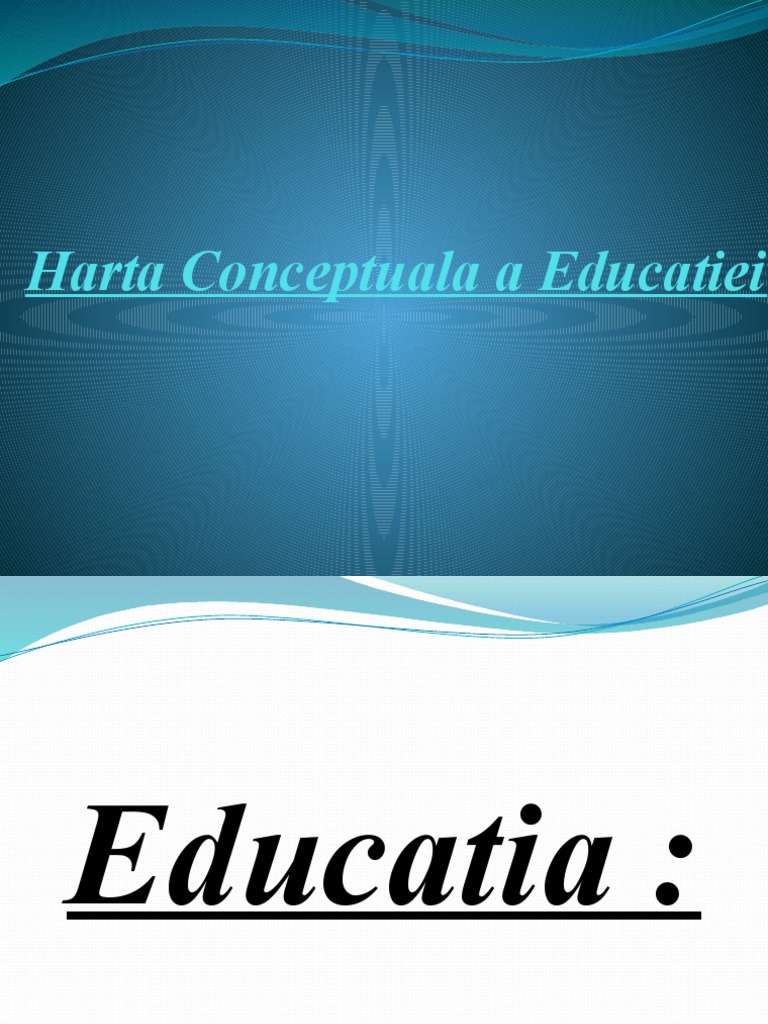 Harta Conceptuala A Educatiei | PDF