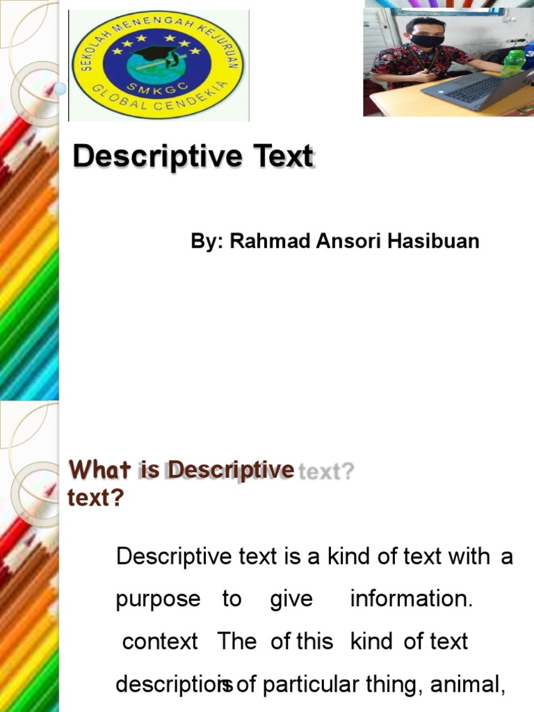 Descriptive Text by Rahmad Ansori Hasibuan | PDF | Verb | Noun