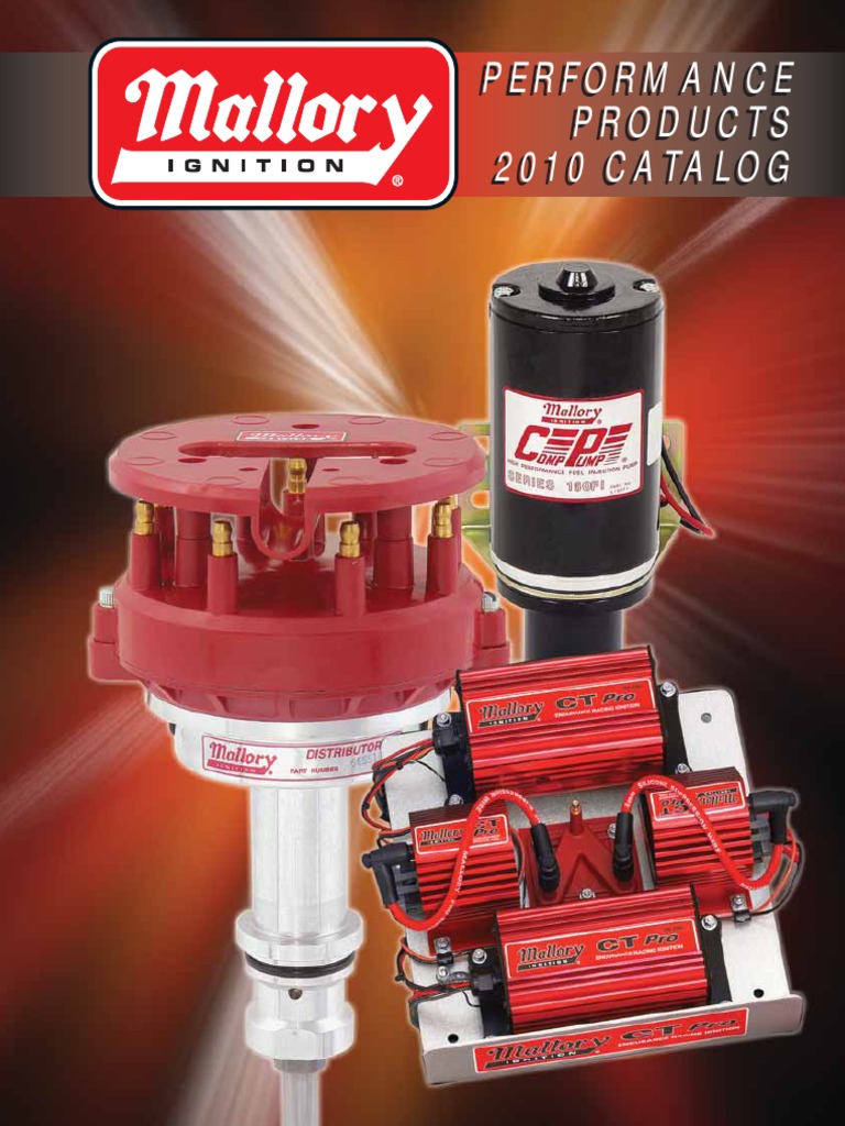 Mallory Ignition Catalog 2010 | PDF | Distributor | Ignition System