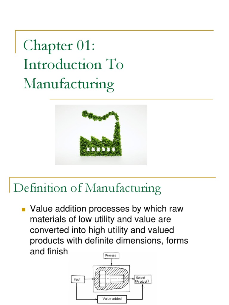 Chap1 Introduction To Manufacturing | PDF Chap1 Introduction To Manufacturing | PDF