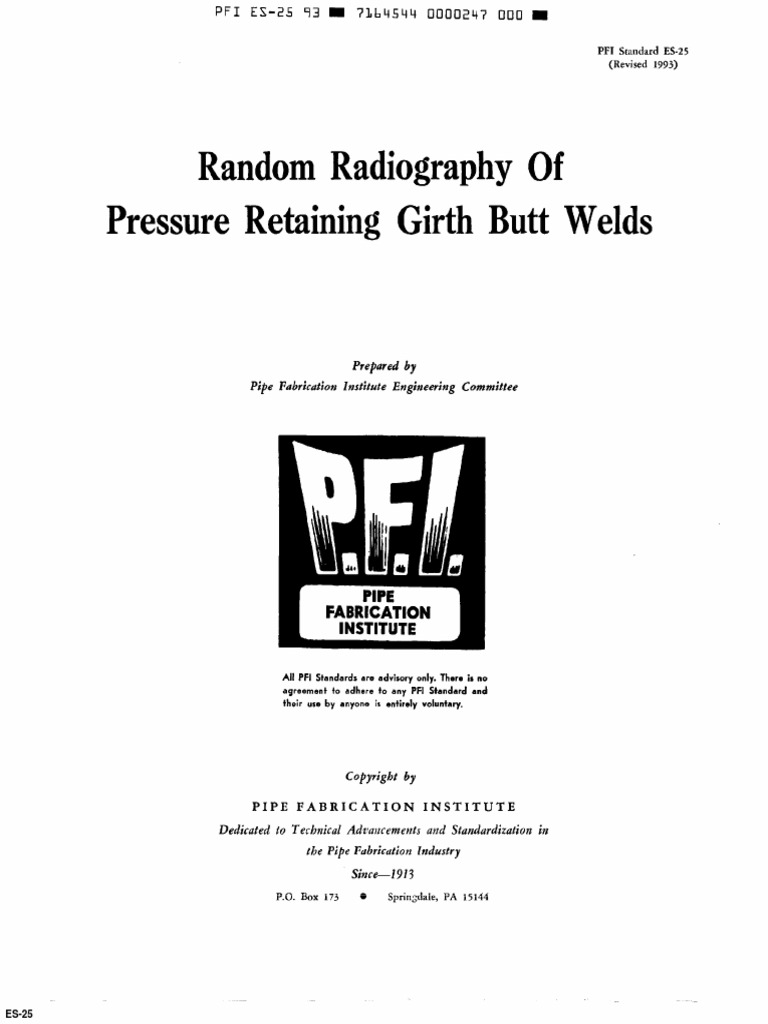 PFI ES-25-1993 Random Radiography of Pressure Retaining Girth Butt ...