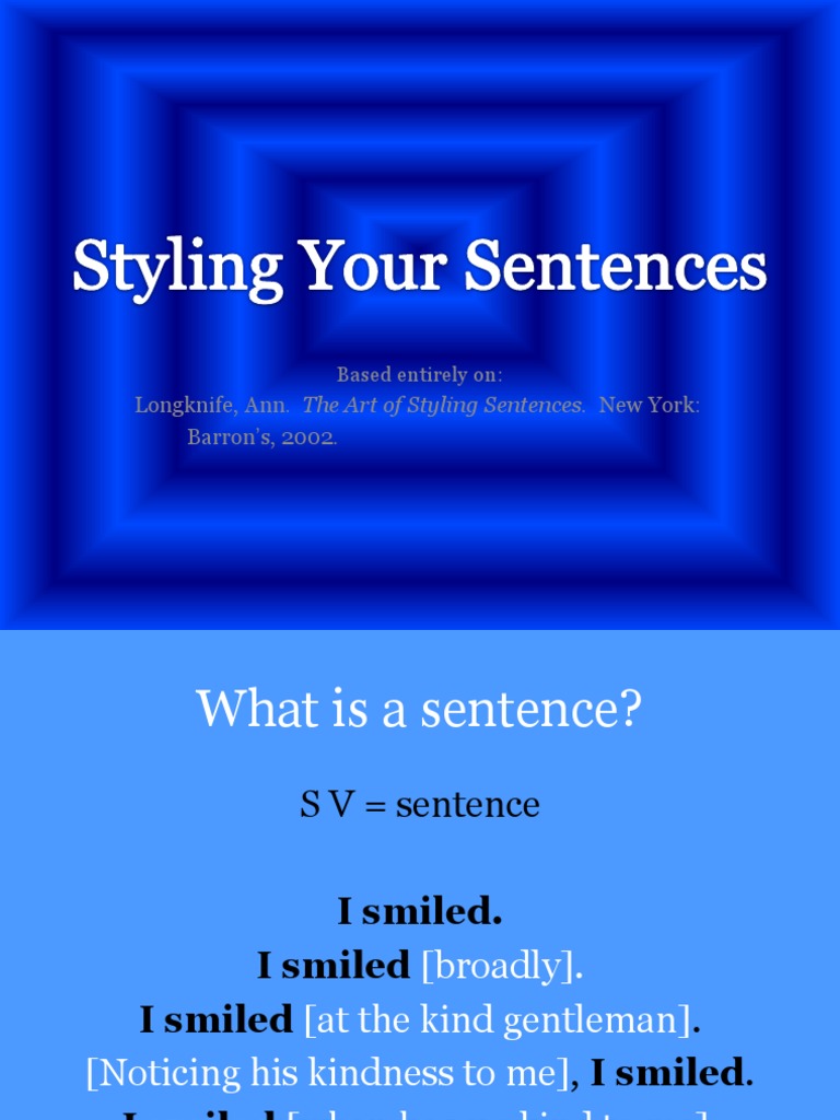Styling Your Sentences | PDF | Sentence (Linguistics) | Style (Fiction)