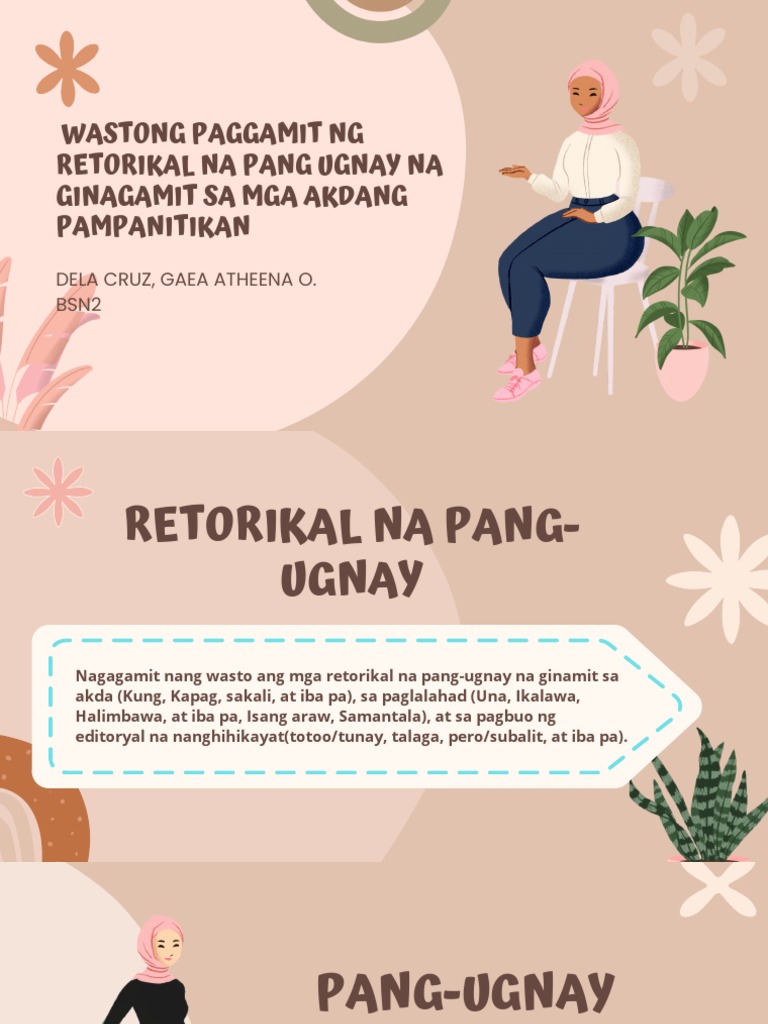 Wastong Paggamit NG Retorikal Na Pang Ugnay Na Ginagamit Sa Mga Akdang ...