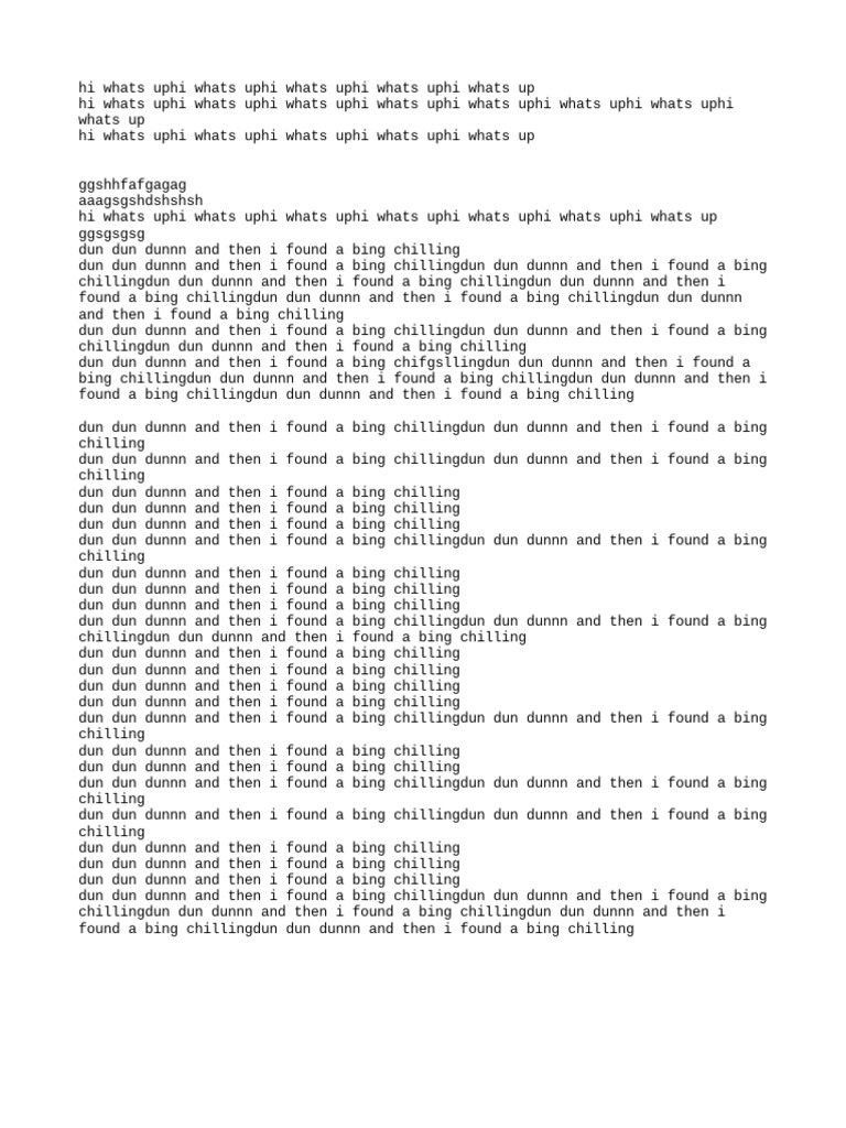 Repeated conversations about "whats up" and finding "bing chilling | PDF