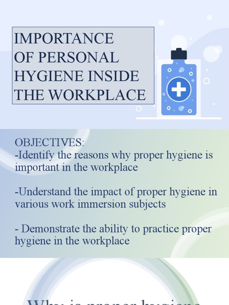 JIT Importance of Proper Hygiene in The Workplace | PDF | Hygiene ...
