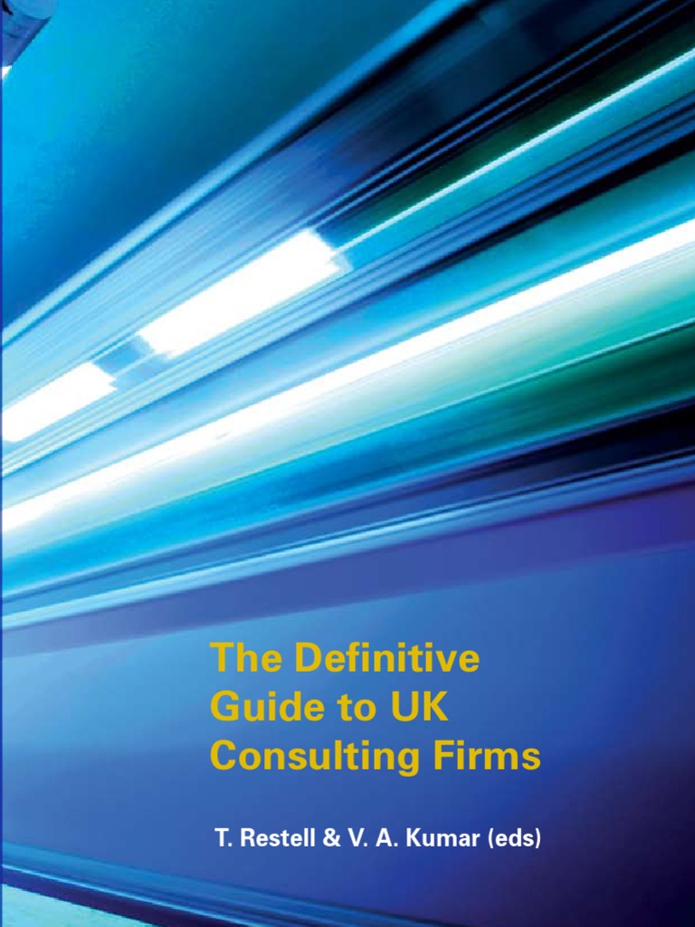 The Definitive Guide To Uk Consulting Firms Pdf Consultant Innovation