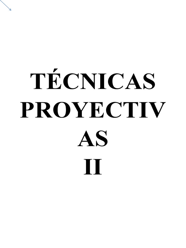 TÉCNICAS PROYECTIVAS II - Resumen - 2020 | PDF | Percepción | Pensamiento TÉCNICAS PROYECTIVAS II - Resumen - 2020 | PDF | Percepción | Pensamiento