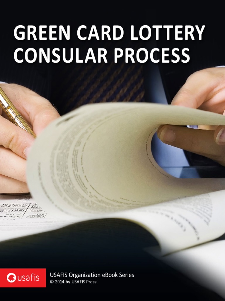Green Card Lottery Consular Process | PDF | Travel Visa | Consul ...