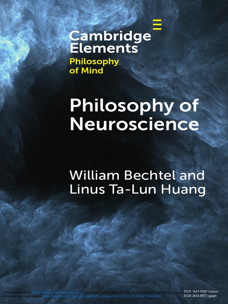 Bechtel & Huang (2022) - The Philosophy of Neuroscience | PDF