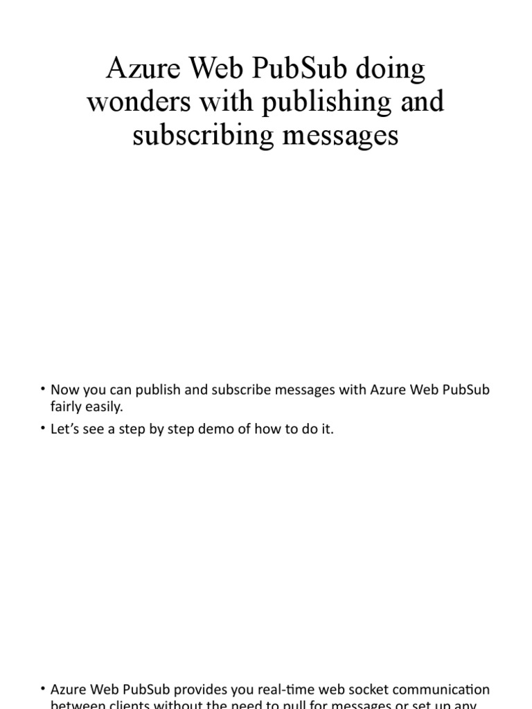 Azure Web PubSub Doing Wonders With Publishing and Subscribing Messages ... Azure Web PubSub Doing Wonders With Publishing and Subscribing Messages ...