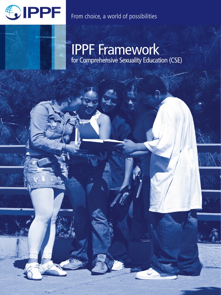 Ippf Framework For Comprehensive Sexuality Education Pdf Pdf Sex