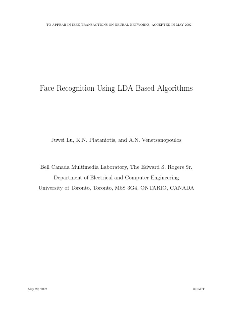 Face Recognition Using LDA Based Algorithms: Juwei Lu, K.N. Plataniotis, and A.N ...