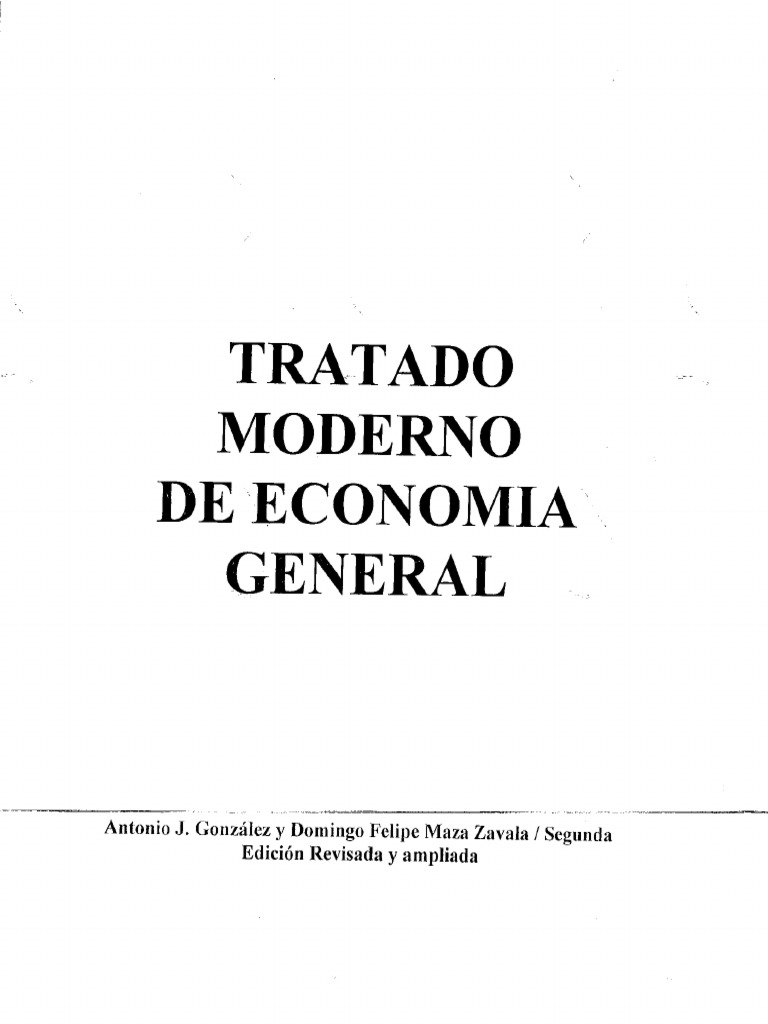 Tratado Moderno de Economia Maza Zavala | PDF Tratado Moderno de Economia Maza Zavala | PDF