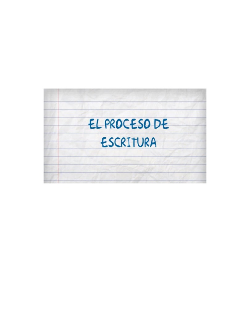 El Proceso de Escritura | PDF