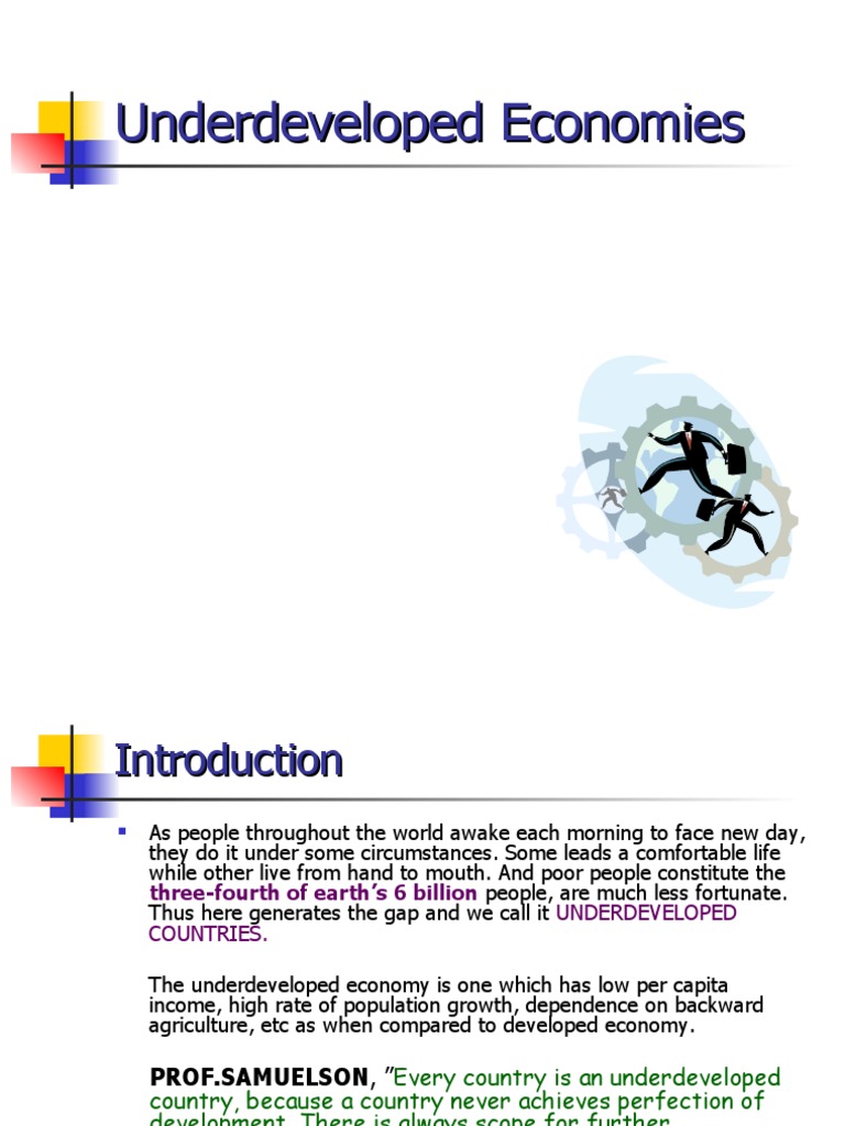 Underdeveloped Economies | PDF | Economic Growth | Developing Country