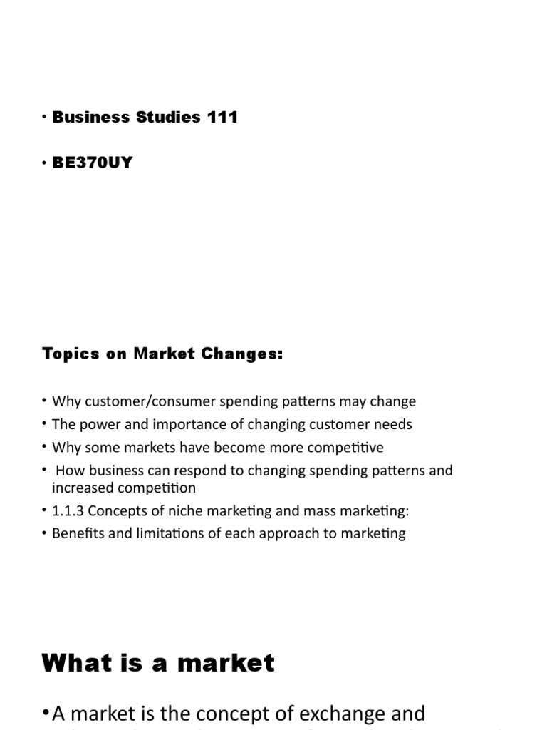 Be370uy Lesson 3 Market Change | PDF | Monopoly | Marketing