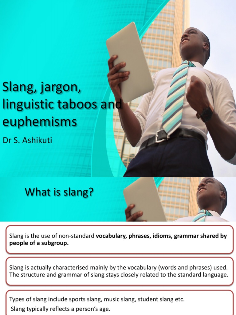 Slang, Jargon and Lingusitic Taboosppt | PDF | Slang | Jargon