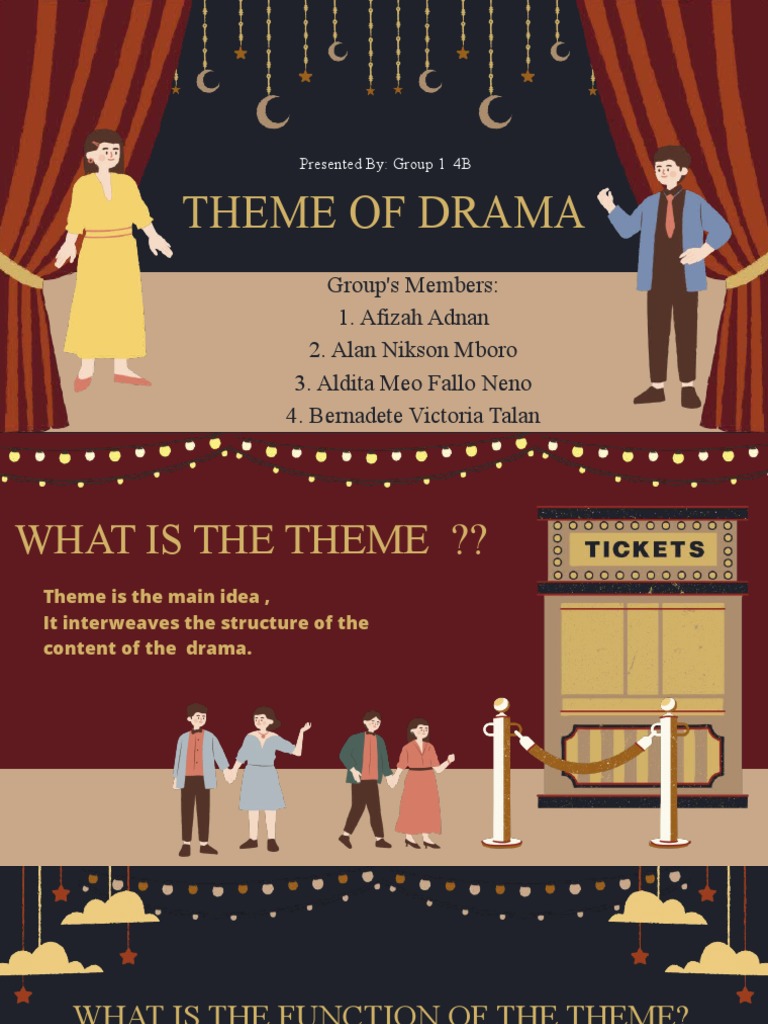 4B_GROUP 1_THEME_DRAMA.pptx | PDF